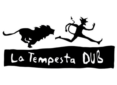 La Tempesta Dub - Run it Agency